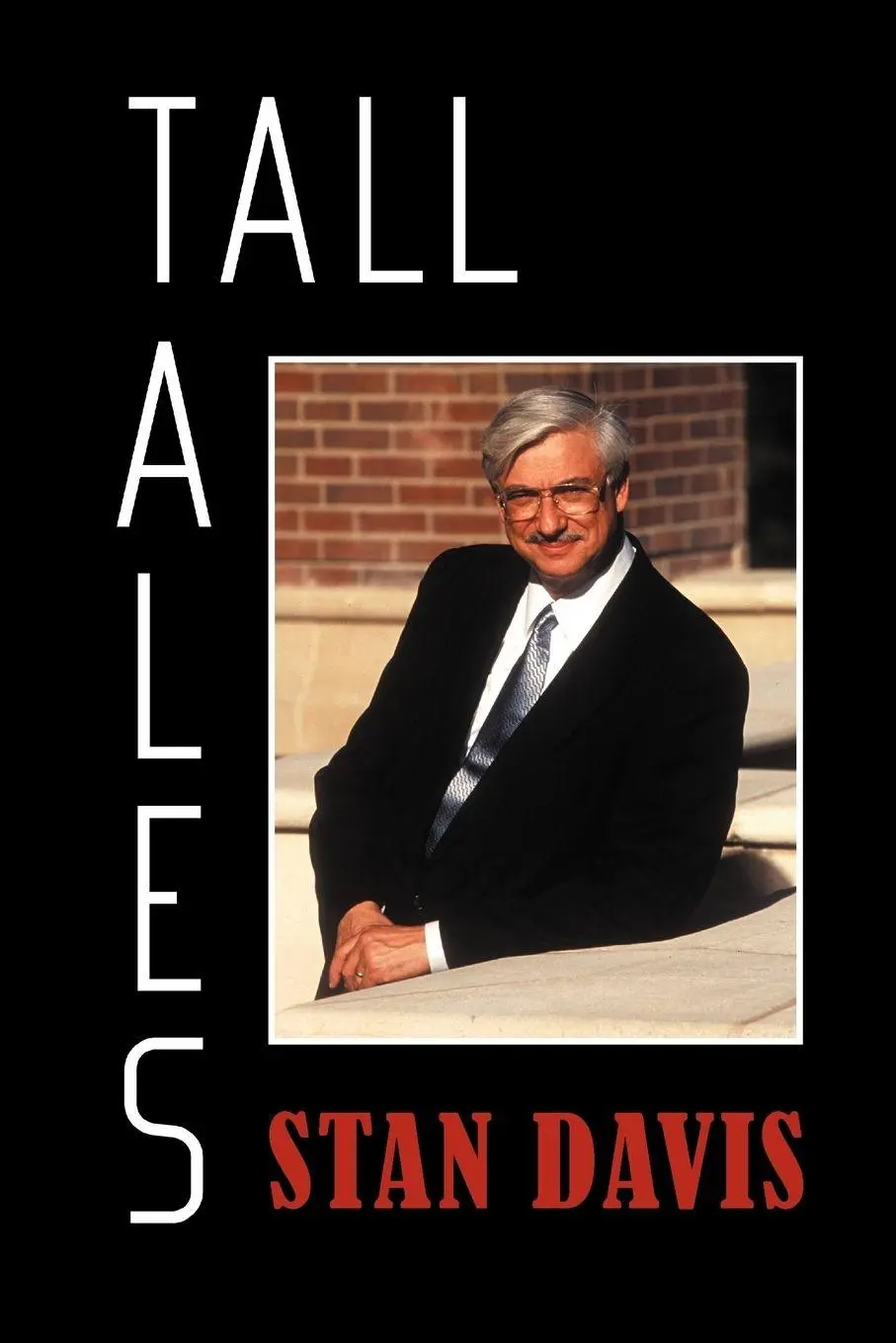 Stan Davis | Tall Tales | Taschenbuch | Englisch (2011) | Xlibris ...