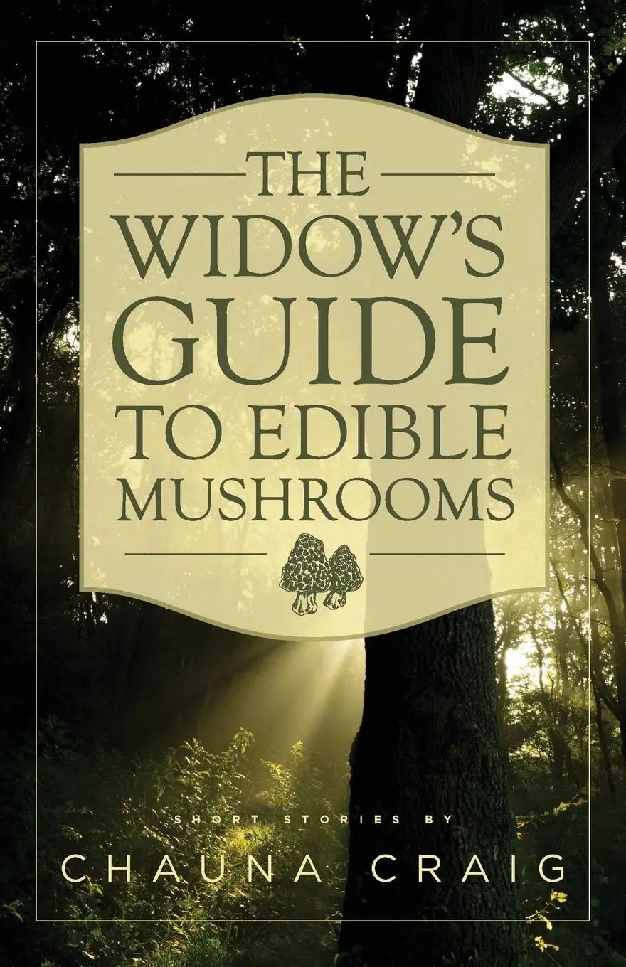 Chauna Craig | The Widow's Guide to Edible Mushrooms | Taschenbuch ...